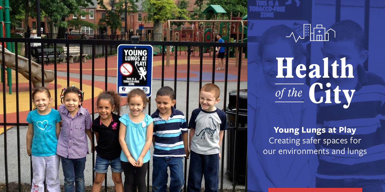 Young Lungs at Play: Creating safer spaces through Penn Medicine ...
