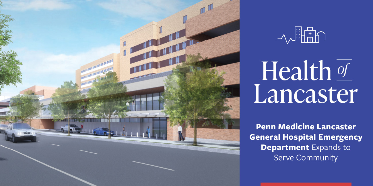 Penn Medicine Lancaster General Hospital Emergency Department expands ...
