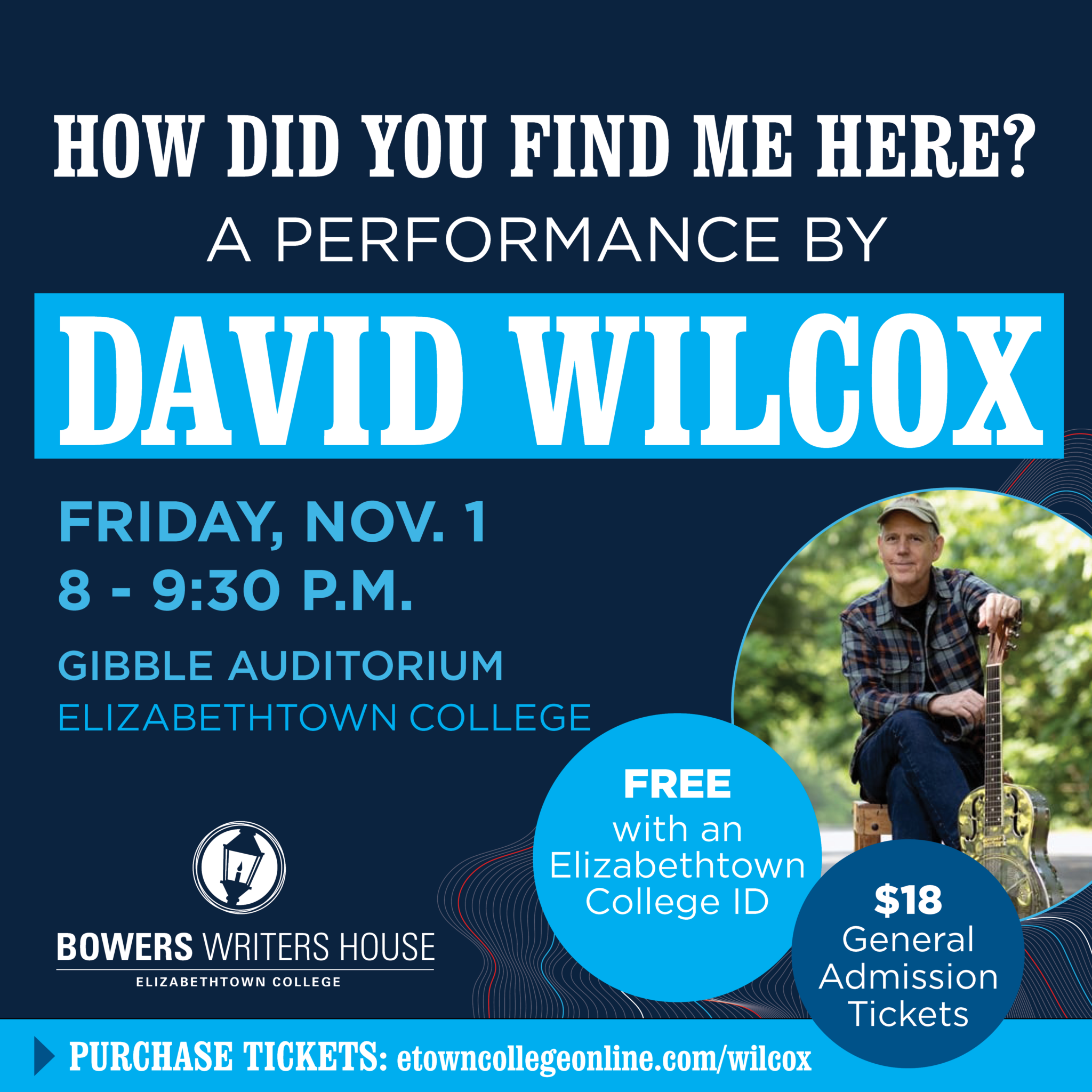 How Did You Find Me Here? A Performance by David Wilcox - Fig Lancaster