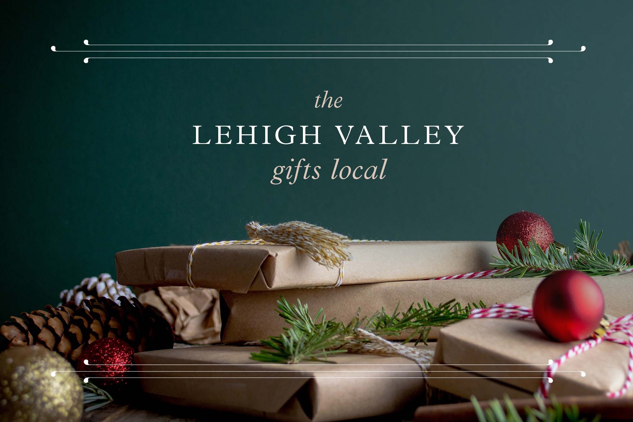 The Lehigh Valley Gifts Local - Fig Lehigh Valley